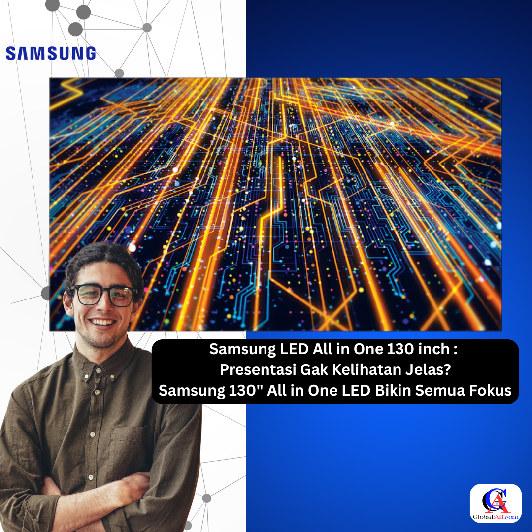 Samsung All in One 130" 2K LH0151ACCHS/ZA - “Presentasi Gak Kelihatan ...